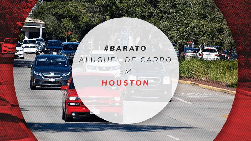 Aluguel de carro em Houston: dicas para dirigir no Texas