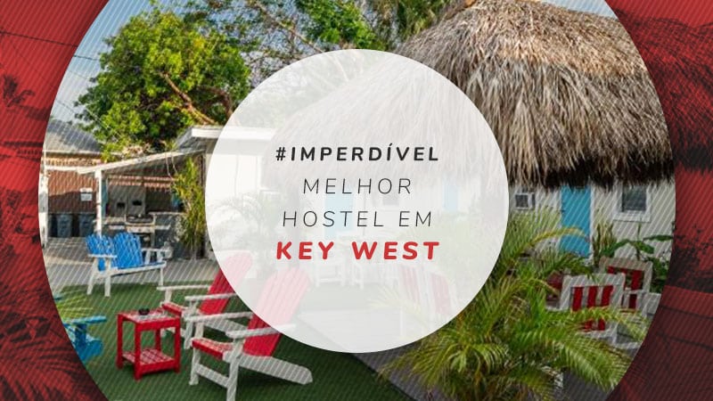 Hostel em Key West: albergue bom, barato e bem localizado